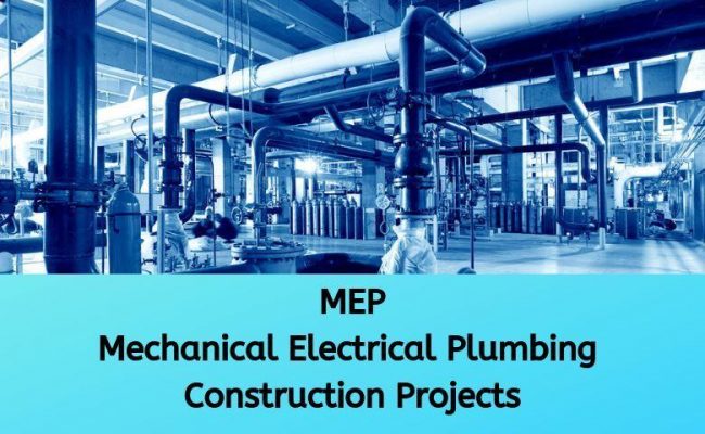 MEP Engineering -Mechanical Electrical Plumbing In Construction Projects