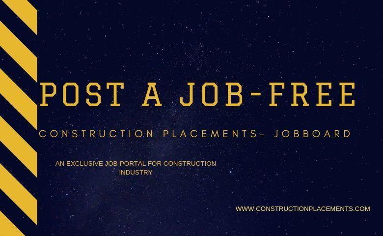 post a free job on construction placements jobboard