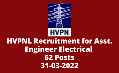 HVPNL Recruitment for Asst. Engineer Electrical | 62 Posts | 31-03-2022