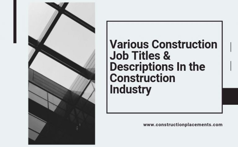 Construction Job Titles and Descriptions In the Construction Industry