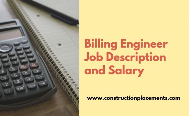Billing Engineer Job Description and Salary Details