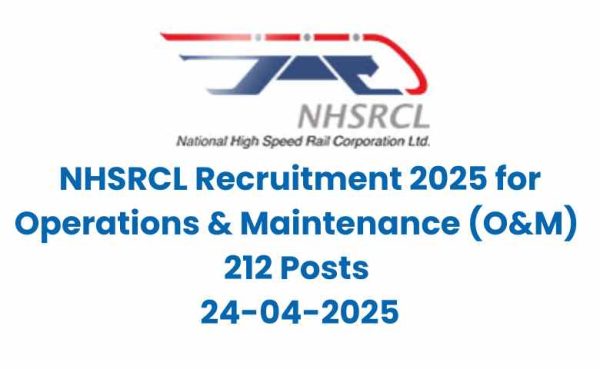 NHSRCL Recruitment 2025 for Operations & Maintenance (O&M) | 212 Posts ...