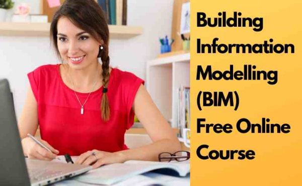 Building Information Modelling (BIM) Free Online Courses