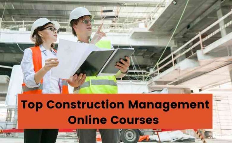 Top Construction Management Online Courses To Study In 2025
