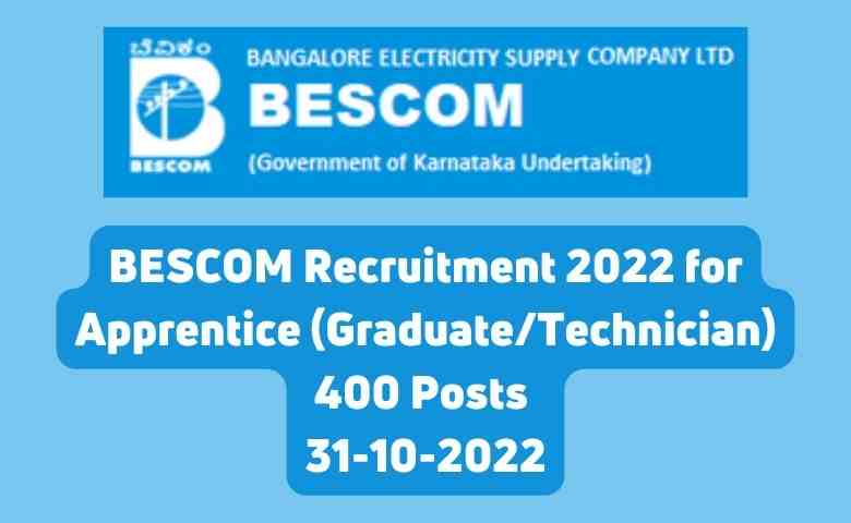BESCOM Recruitment for Apprentice | 400 Posts | 31-10-2022