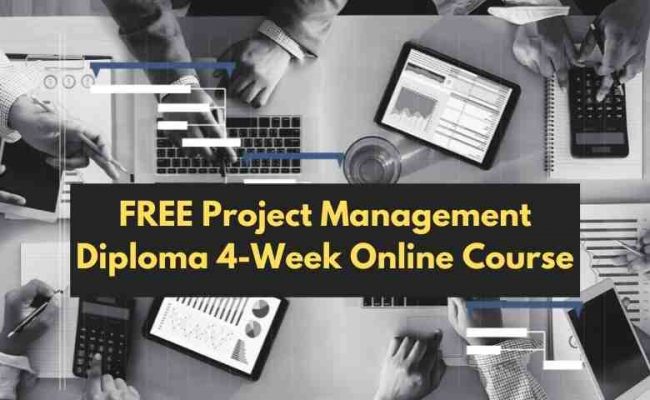 FREE Project Management Diploma 4-Week Online Course