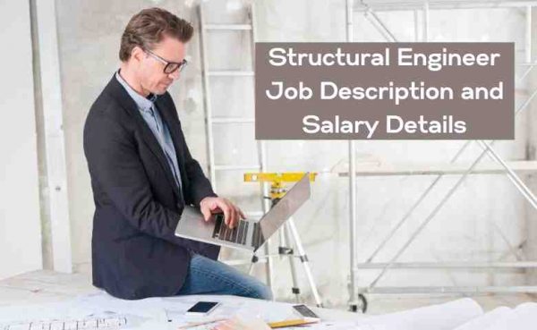 Structural Engineer Job Description and Salary Details
