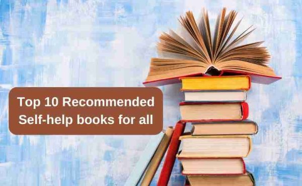 Top 10 Recommended Self-help books you must read in 2023