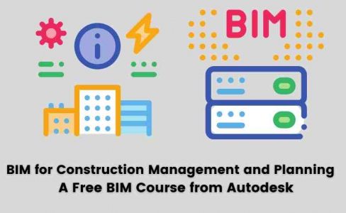 BIM for Construction Management and Planning online Course