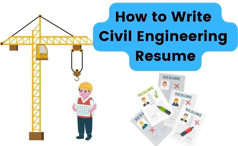 How to Write a Civil Engineering Resume