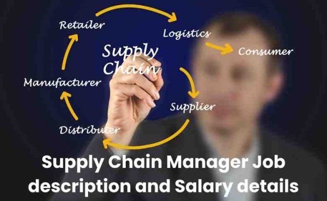 Supply Chain Manager Job description and Salary details