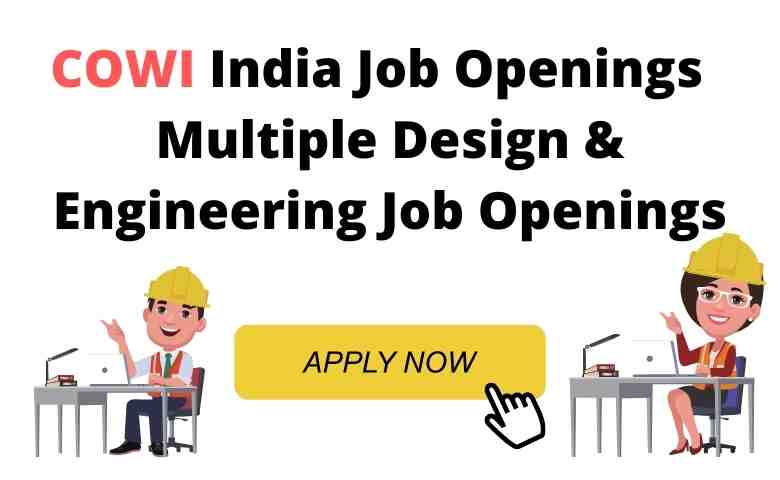 COWI India Job Openings | BIM Modeller- MicroStation | Engineering Jobs