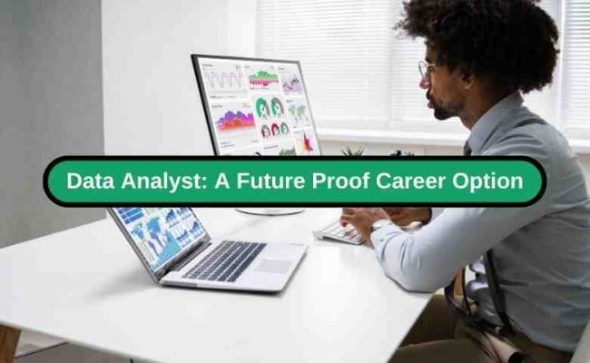Data Analyst: A Future Proof Career Option [2023 Career Guide]