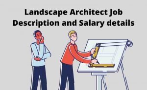 Landscape Architect Job Description and Salary details