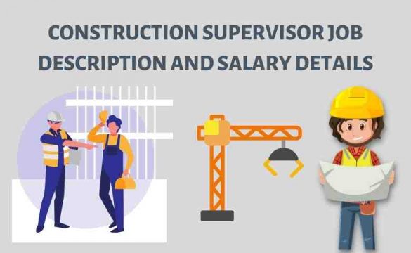 Construction Supervisor Job Description and Salary details