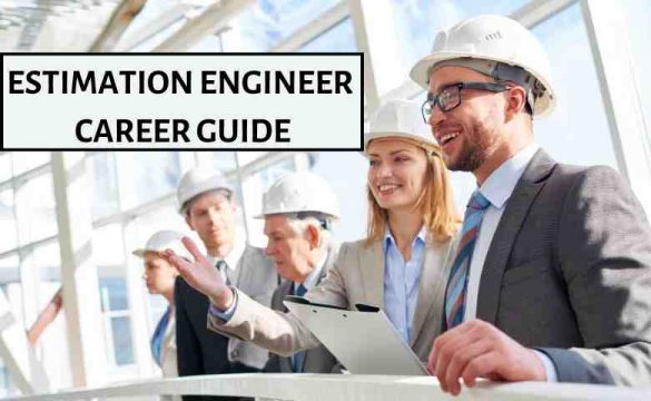 Estimation Engineer Career Guide [2025 Updated]