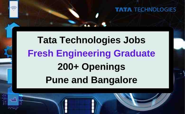 Tata Technologies Jobs | Engineering Jobs | Pune and Bangalore