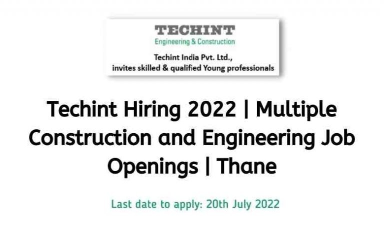 Techint India Hiring 2022 | Multiple Construction and Engineering Jobs
