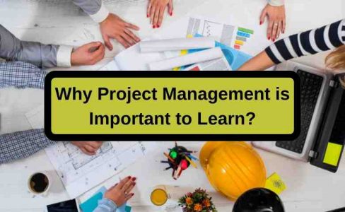 Why project management is important to learn in 2022?