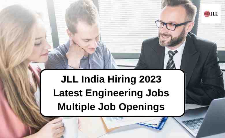 Latest Engineering Jobs | Multiple Openings | JLL India Careers