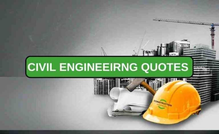 55 Best Civil Engineering Quotes You need to know about