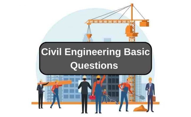 31 Essential Civil Engineering Basic Questions you should know