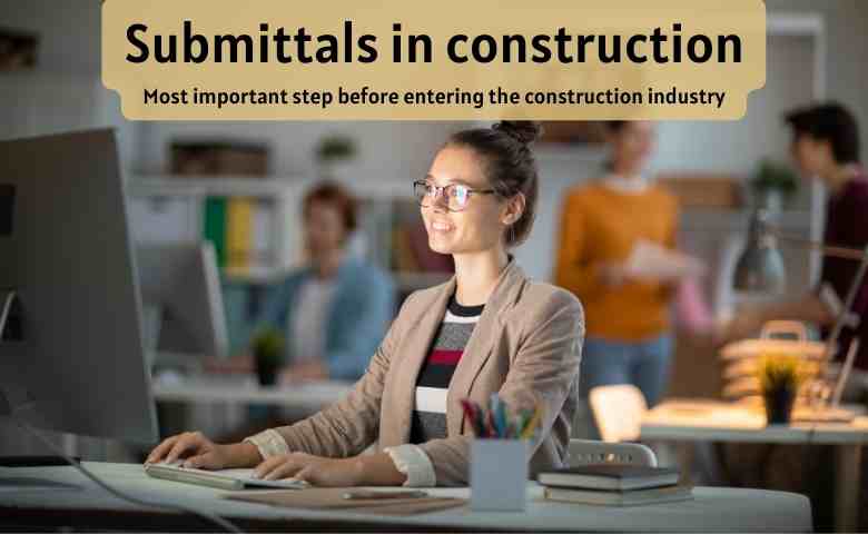 Submittals in construction_ Step before entering construction