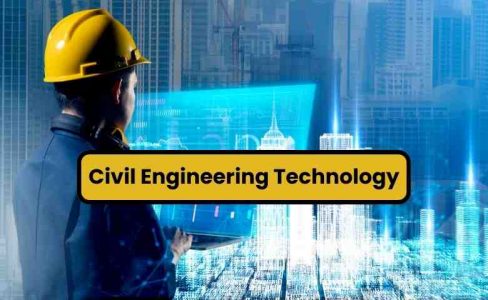 What is Civil Engineering Technology? Your Career Guide for 2022