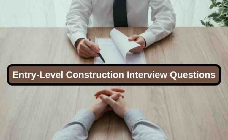 The Most Important Entry-Level Construction Interview Questions