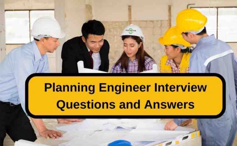 55 Planning Engineer Interview Questions and Answers