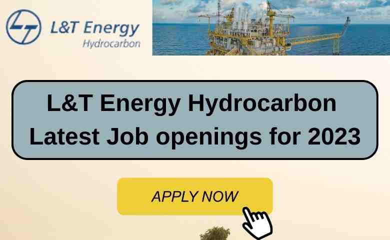L&T Energy Hydrocarbon Mega Recruitment Drive | 27th Jan 2024 | Surat