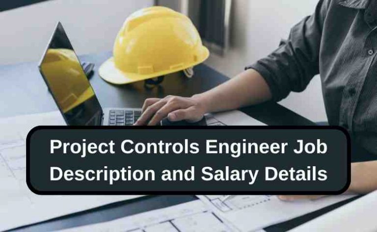 Project Controls Engineer Job Description and Salary Details