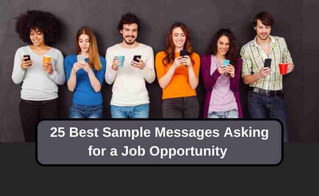 25 Best Sample Messages Asking for a Job Opportunity