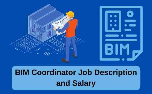 BIM Coordinator Job Description and Salary BIM Coordinator Job Description and Salary