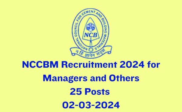 NCCBM Recruitment for Managers and Others | 25 Posts | 02-03-2024