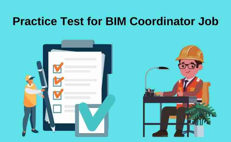 Practice Test for BIM Coordinator Job