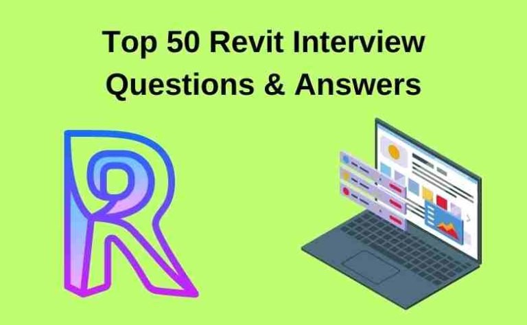 Top 50 Revit Interview Questions & Answers [2025 Updates Q&A]