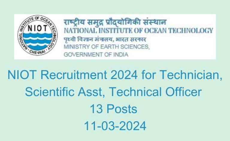 NIOT Recruitment for Technician, Scientific Asst, Technical Officer ...
