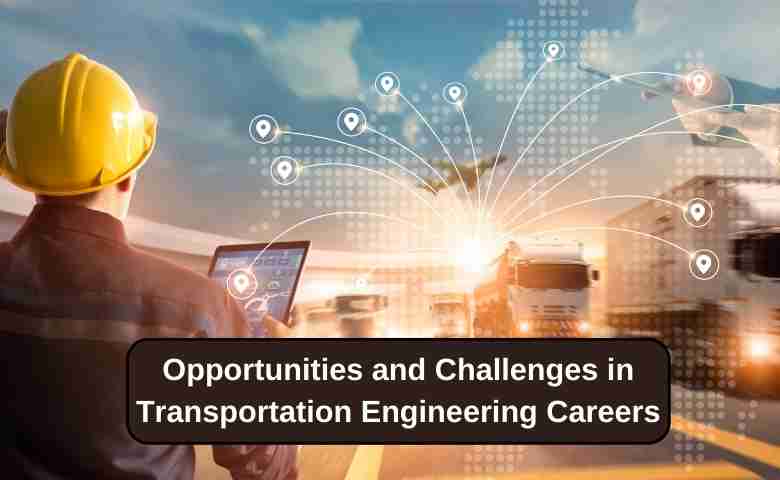 Future Mobility: Transport Engineering Career Prospects