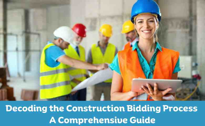 Mastering the Construction Bidding Process: A Complete Guide