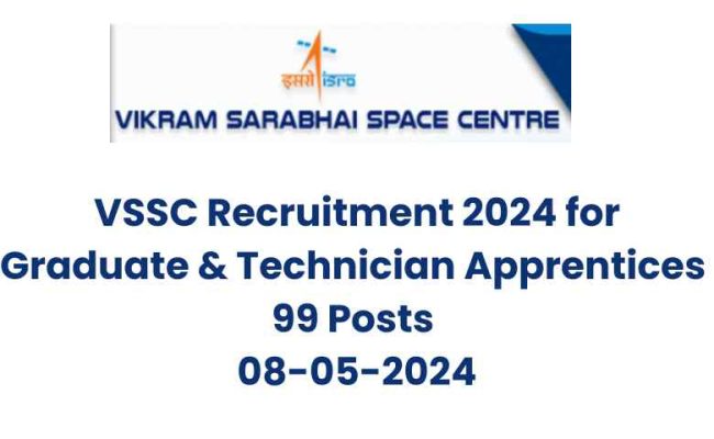 VSSC Recruitment for Graduate & Technician Apprentices | 99 Posts | 08 ...