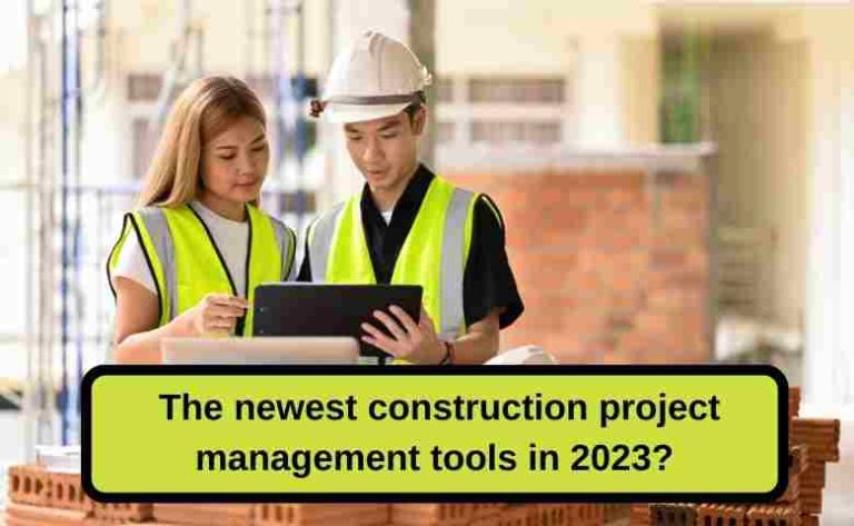 The newest construction project management tools in 2023