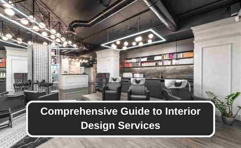 The Ultimate Guide to Interior Design Services