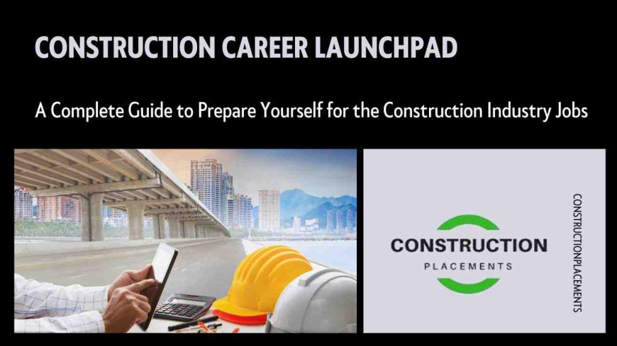 Unlock Construction Careers: Your Guide to Job Preparedness