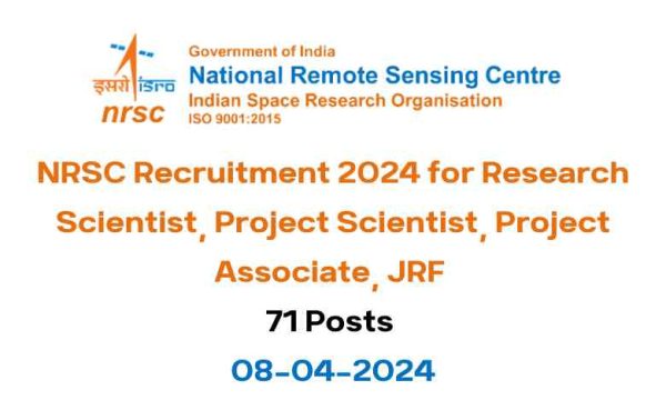 NRSC Recruitment for Research Scientist, Project Scientist, Project ...