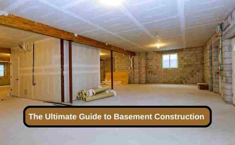 The Ultimate Guide to Basement Construction