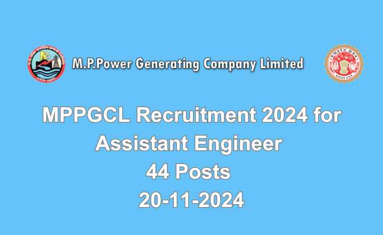 MPPGCL Recruitment 2024 for Assistant Engineer | 44 Posts | 20-11-2024