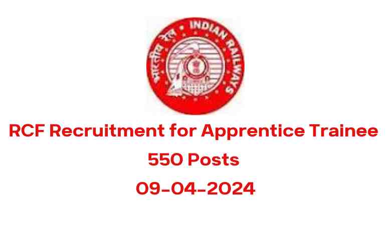 RCF Recruitment for Apprentice Trainee | 550 Posts | 09-04-2024