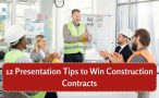 12 Presentation Tips to Win Construction Contracts
