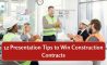 12 Presentation Tips to Win Construction Contracts